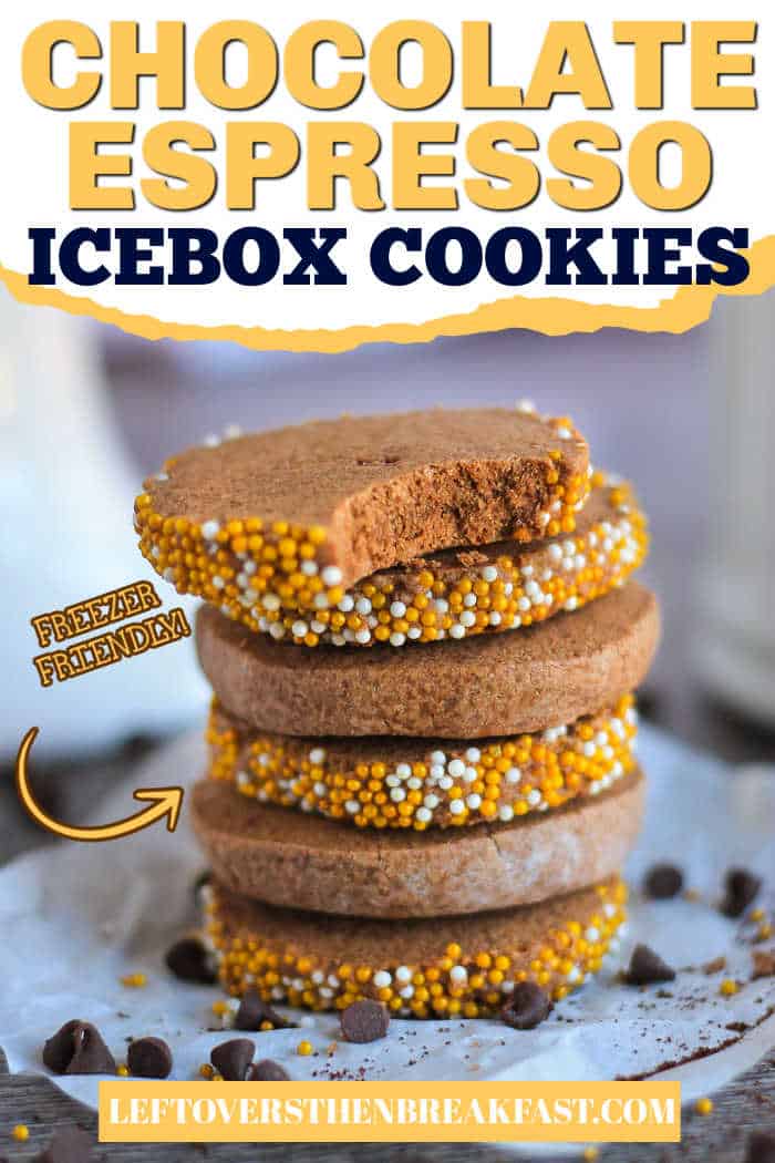 Chocolate Icebox Cookies {Slice & Bake!} Leftovers Then Breakfast