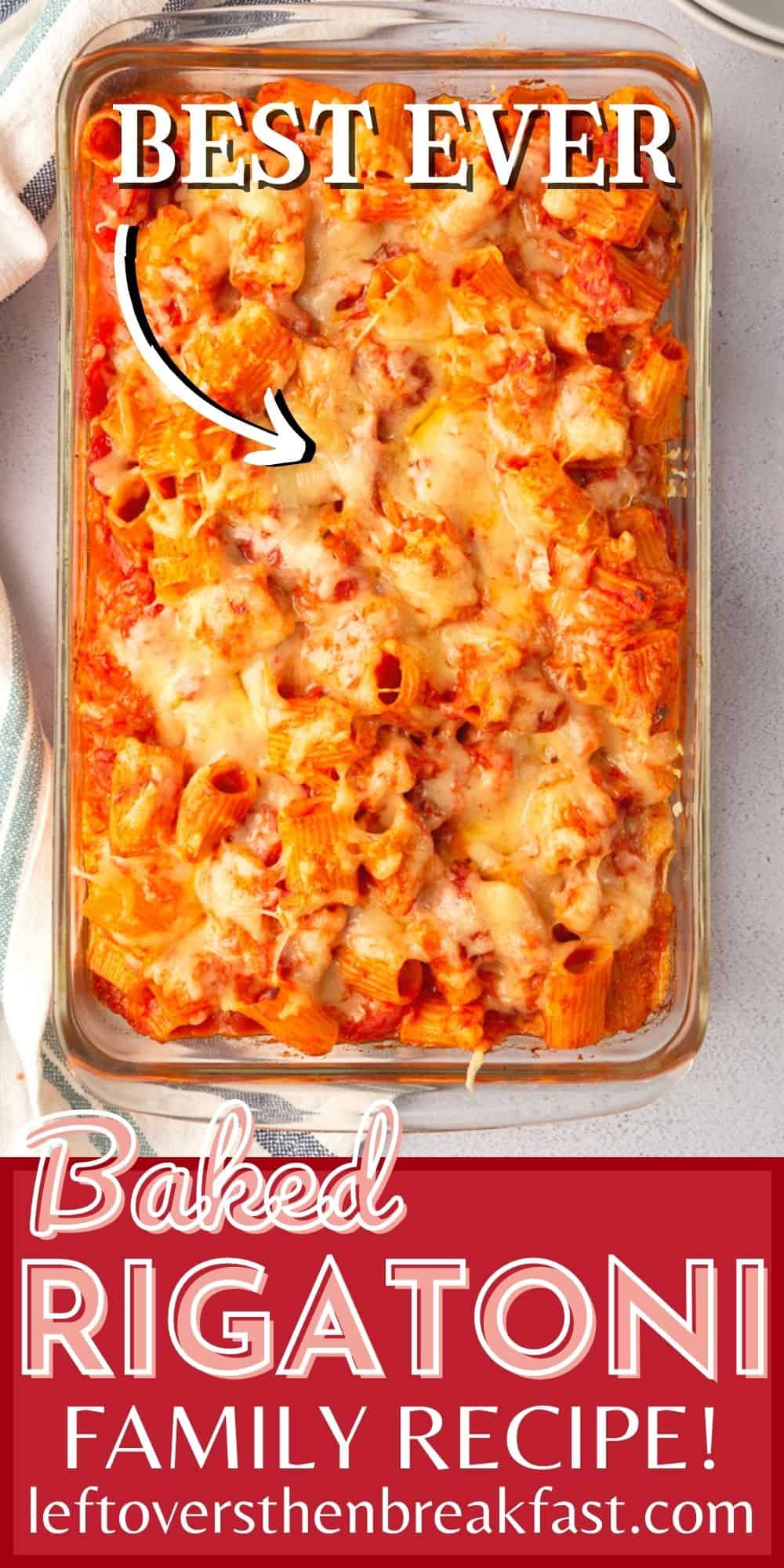 Baked Rigatoni Pasta - Leftovers Then Breakfast