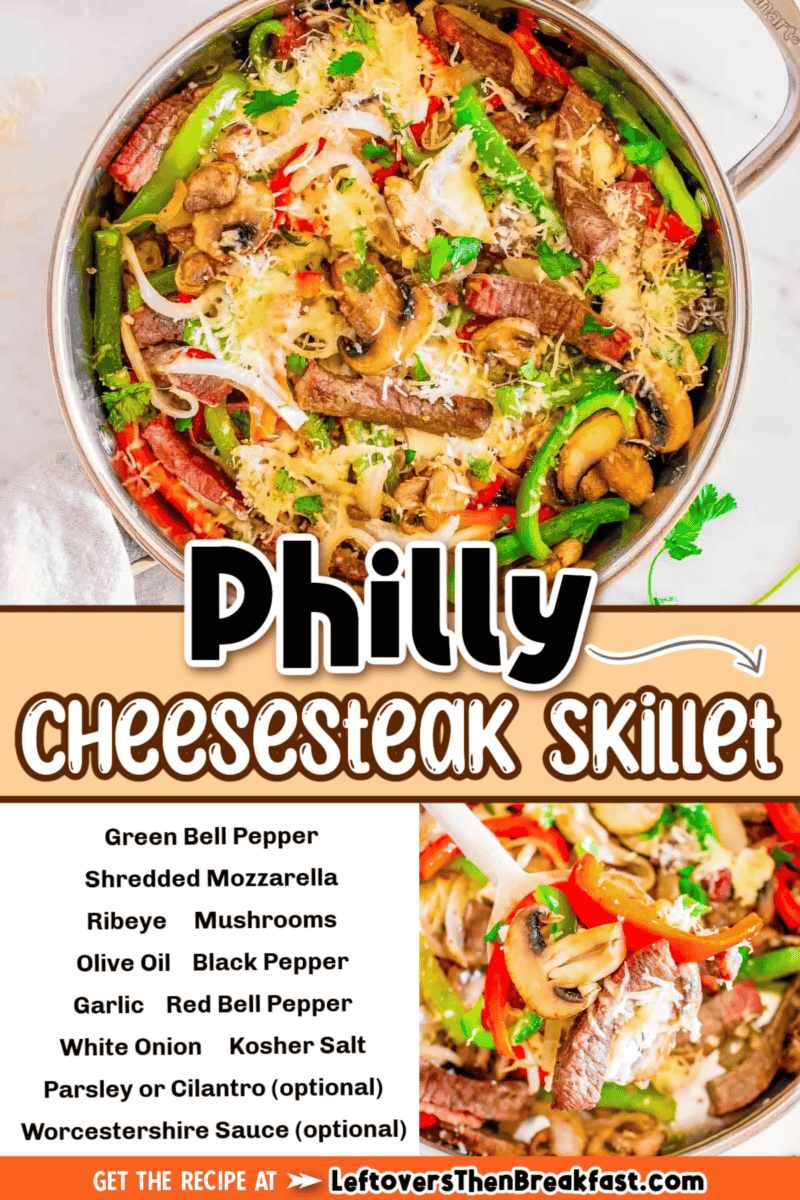 Easy Philly Cheesesteak Skillet - Leftovers Then Breakfast