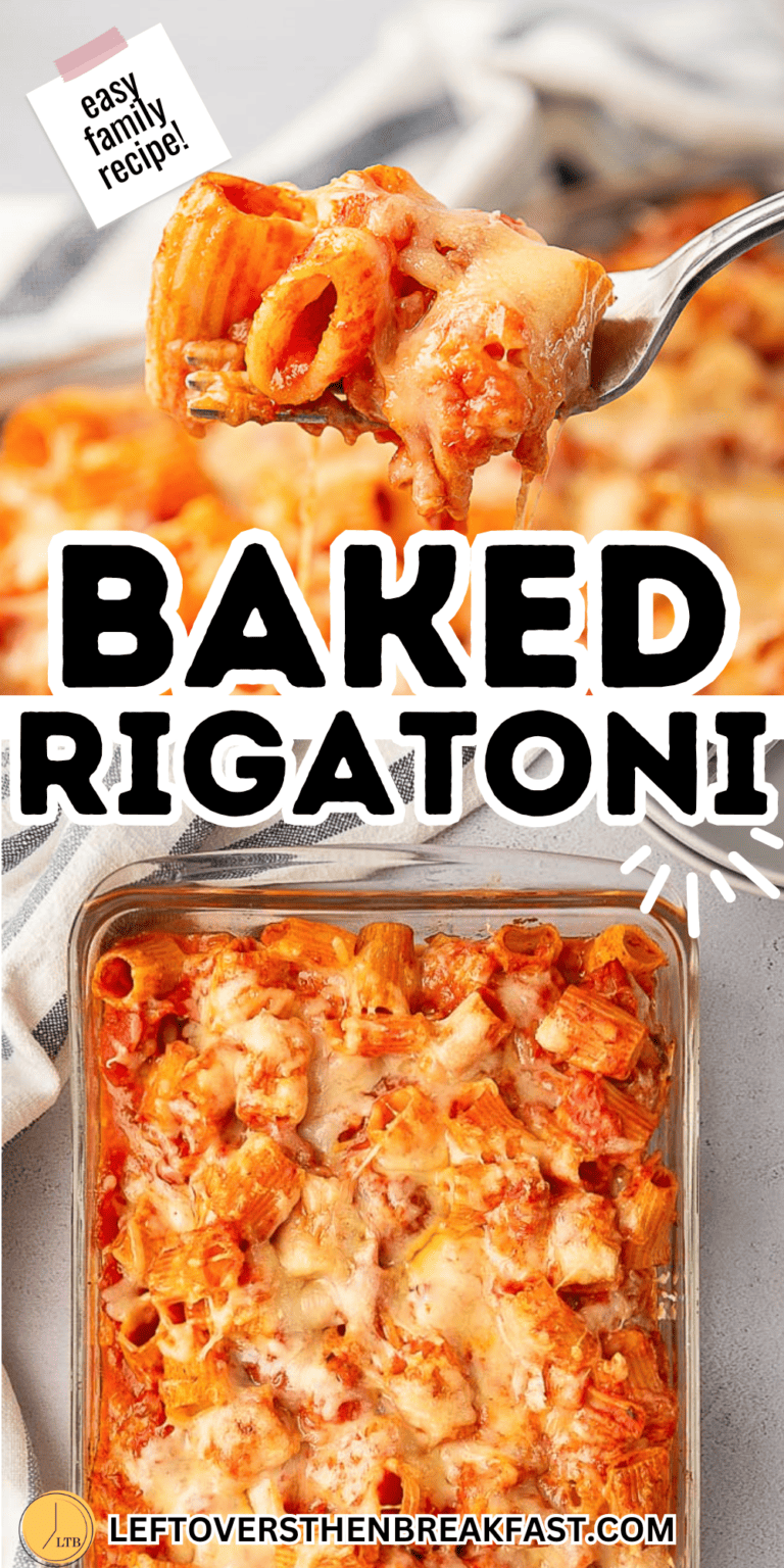 Baked Rigatoni Pasta - Leftovers Then Breakfast