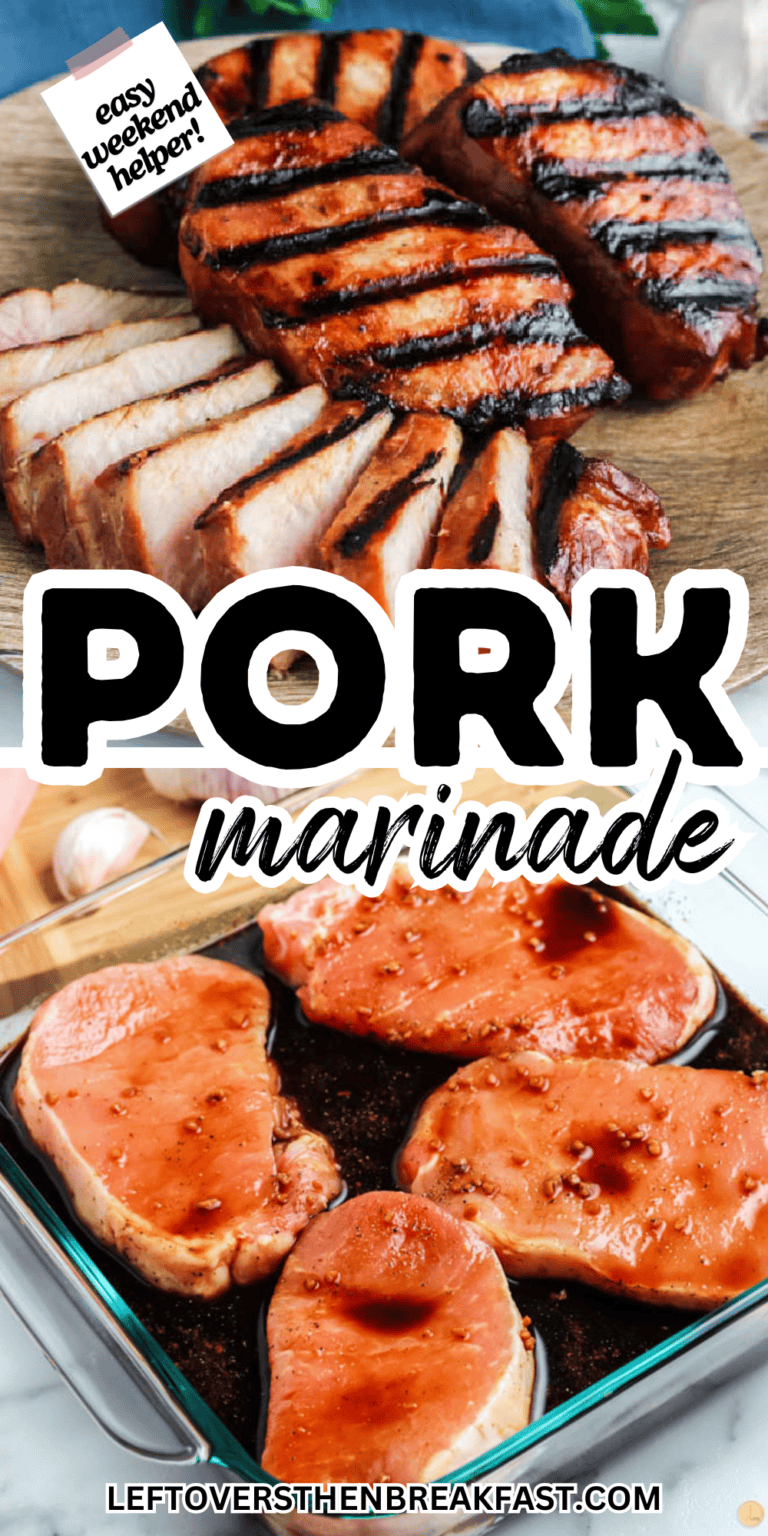 Easy Pork Marinade - Leftovers Then Breakfast